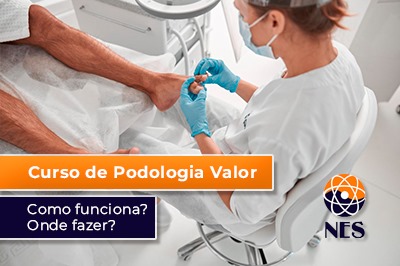 Curso de Podologia Valor, como funciona, onde fazer